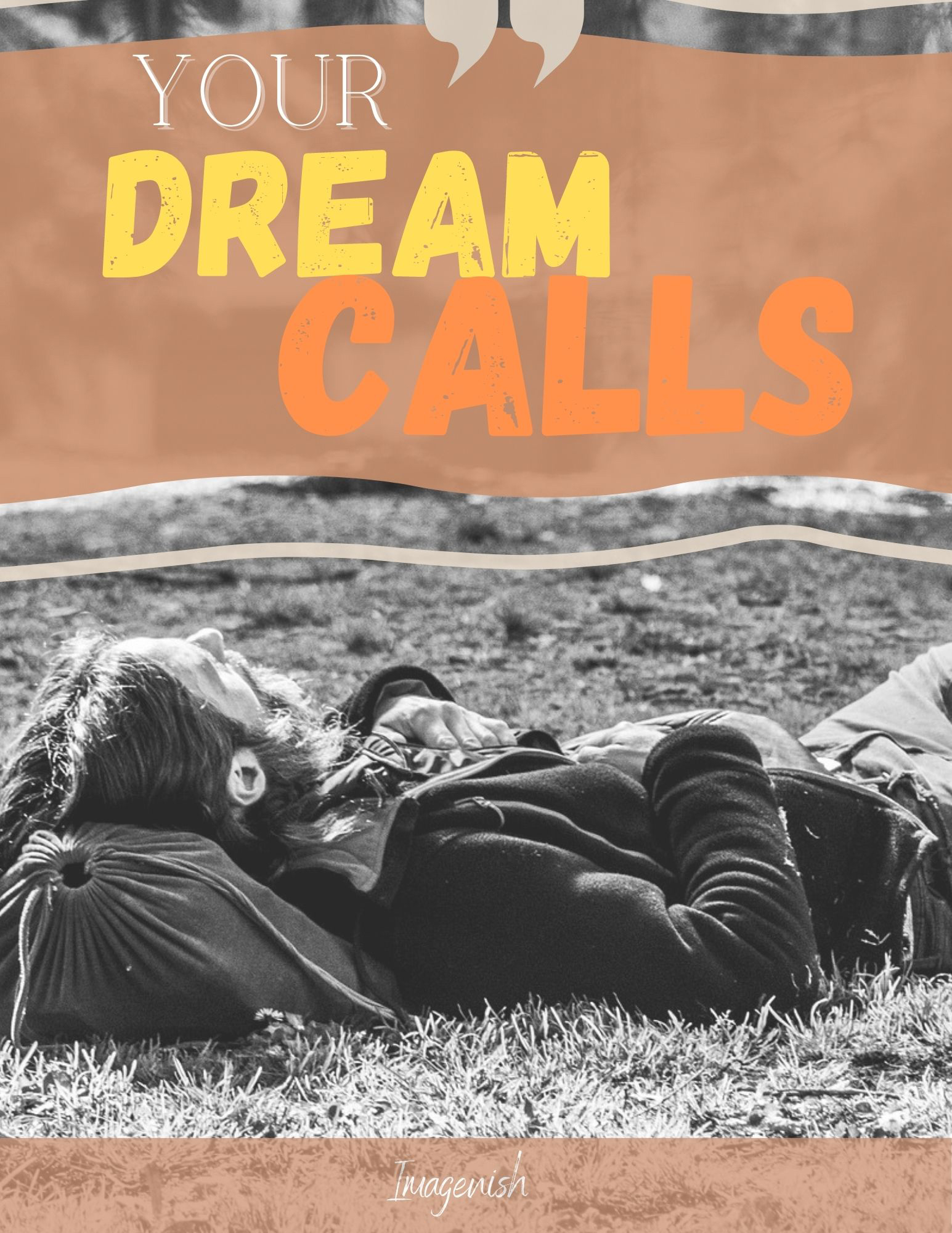 Your Dream calls - Imagenish
